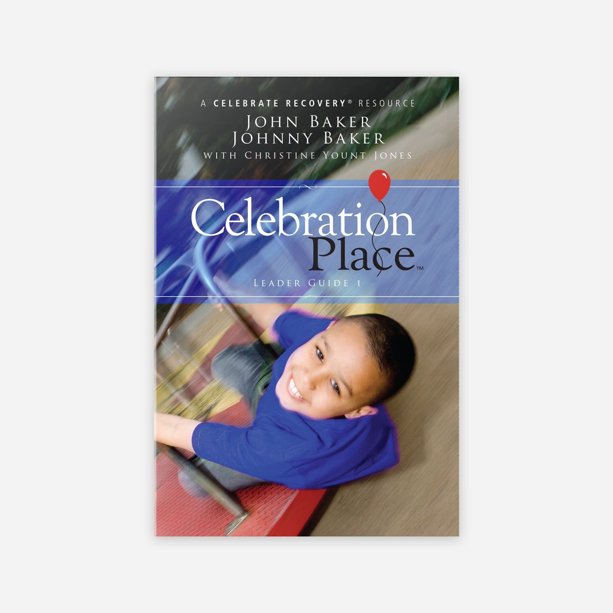 Celebration Place Leader Guide 1 – Celebrate Recovery Store