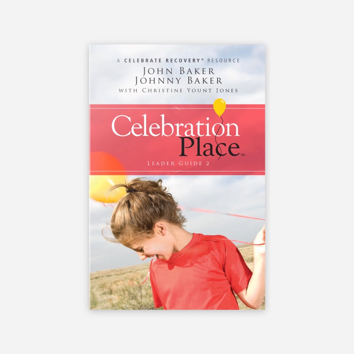 Celebration Place Leader Guide 2 – Celebrate Recovery Store
