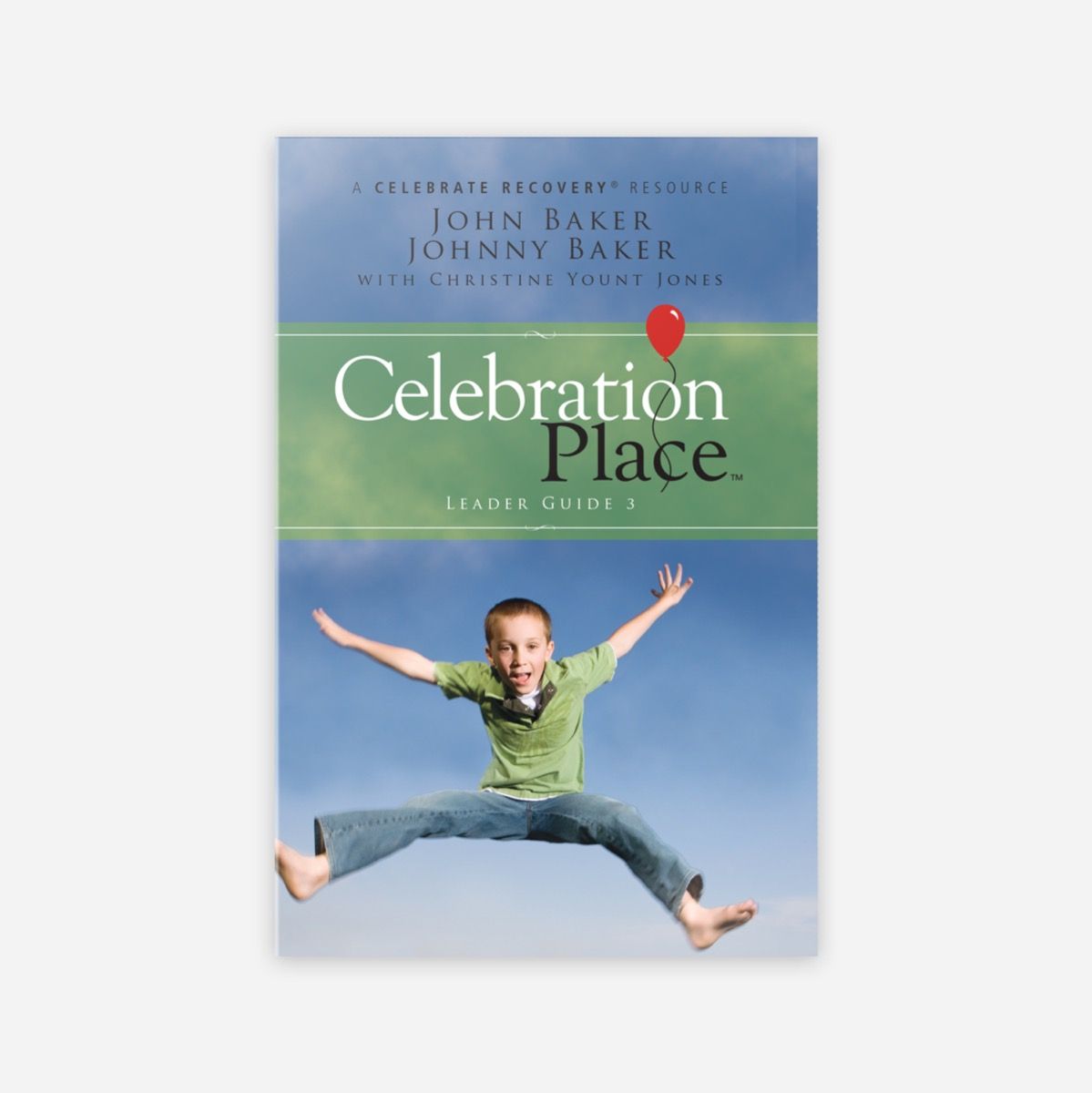 Celebration Place Leader Guide 3 – Celebrate Recovery Store