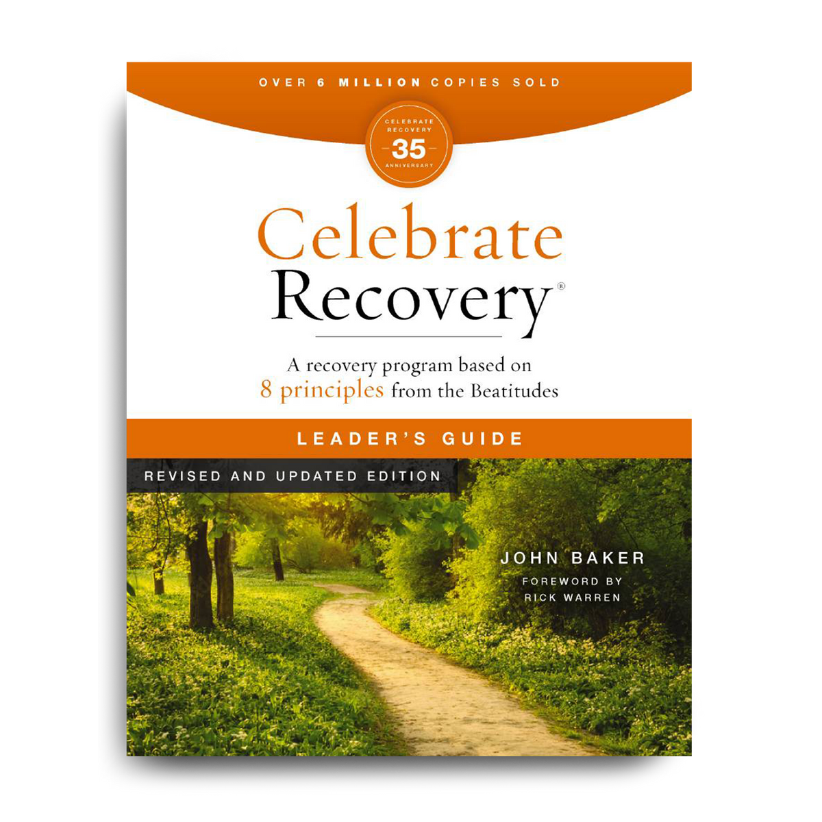Celebrate Recovery 35th Anniversary: Leader's Guide – Celebrate ...