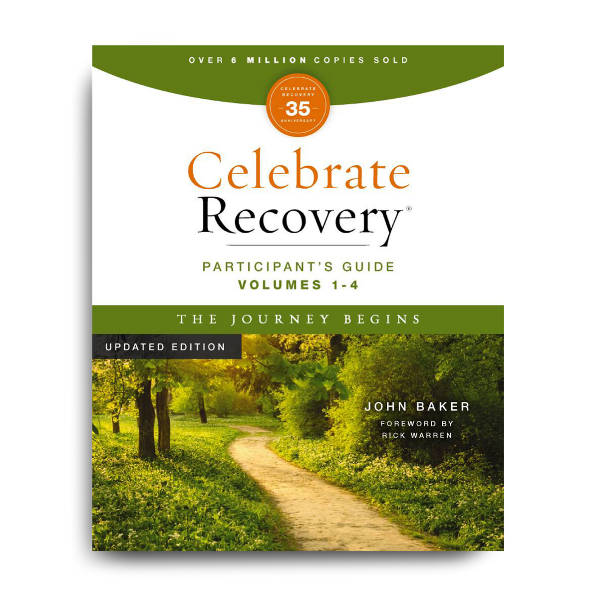 Celebrate Recovery 35th Anniversary: Journey Begins Participant's Guid ...